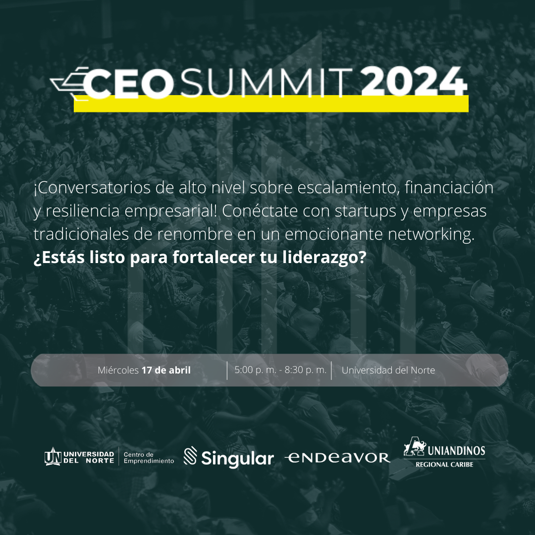 CEO SUMMIT 2024 - Eventos Uninorte - Uninorte